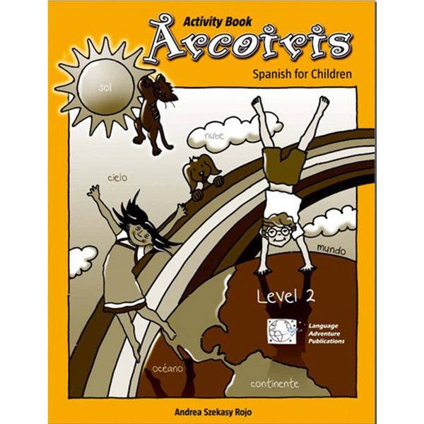 Arcoiris Level 2 Spanish Activity Book – Language Adventure
